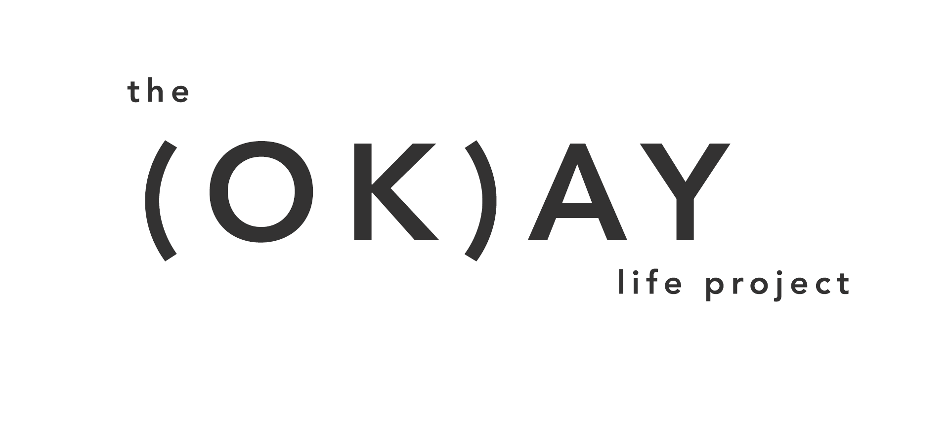 The (Ok)ay Life Project – "On the way to a not-so-perfect, but ...